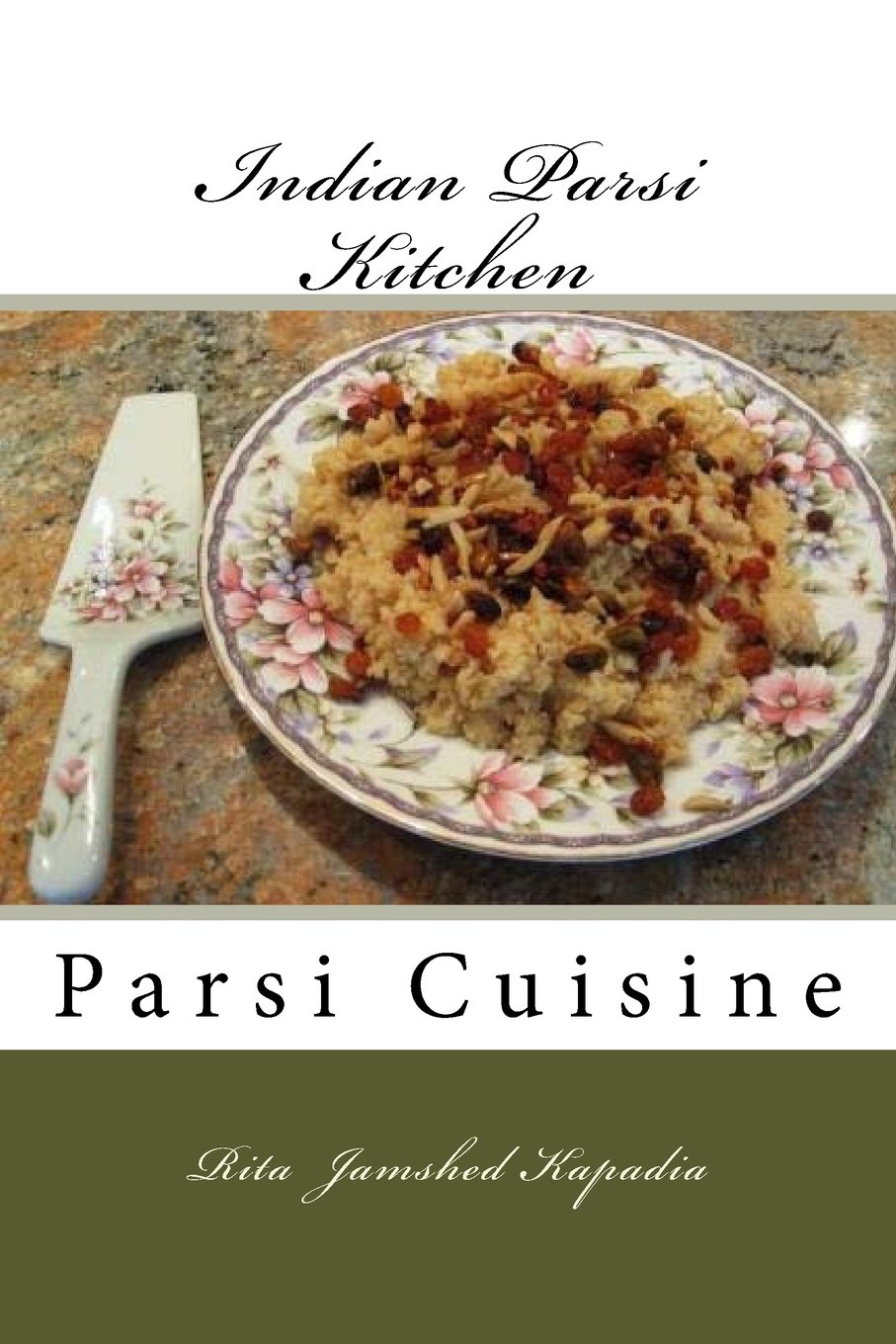 Parsi Cuisine – Good Food, Good Health, Good Life